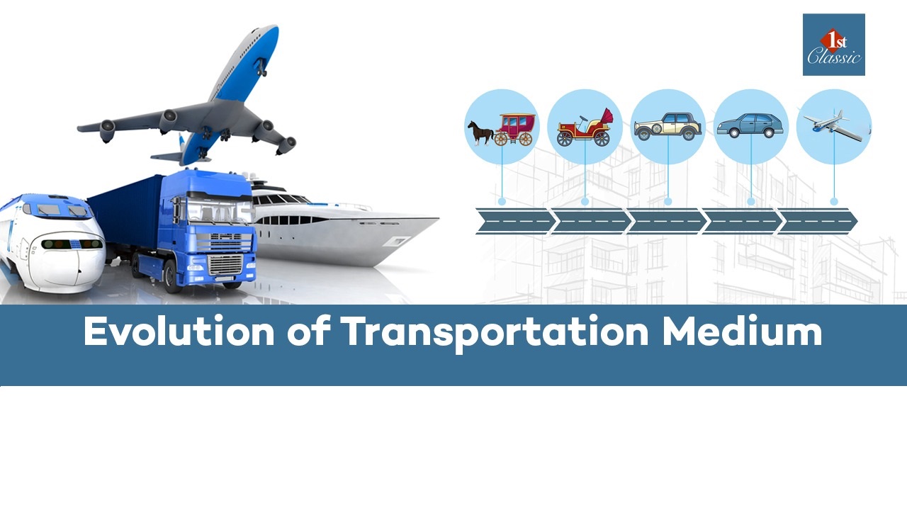1ST CLASSIC | Evolution of Transportation Medium